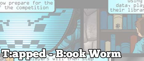 T:apped - B:ook Worm | Article by Tapped Webcomic